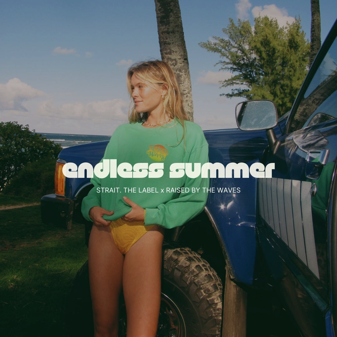 ENDLESS SUMMER COLLABORATION – Strait The Label